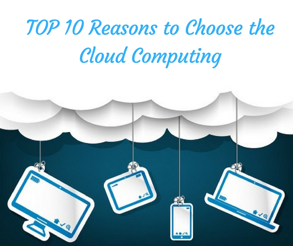 TOP 10 Reasons to Choose the Cloud Computing - Renewable Energy ... TOP 10 Reasons to Choose the Cloud Computing - Renewable Energy ...